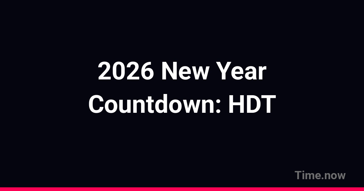 Countdown to New Year 2026 in HDT | Time.you
